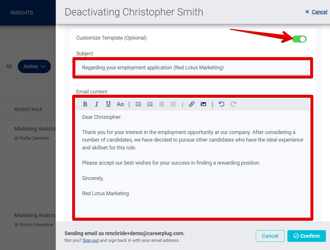 Deactivating an applicant